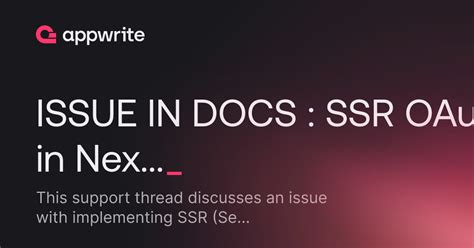 Issue In Docs Ssr Oauth In Nextjs Threads Appwrite