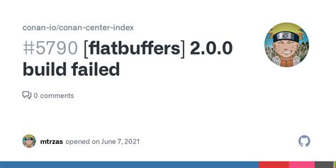 Flatbuffers 200 Build Failed · Issue 5790 · Conan Ioconan Center