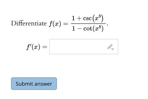 Solved Differentiate Fx1cscx81 Cotx8fx