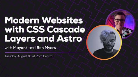Modern Websites With Css Cascade Layers And Astro With Mayank Some