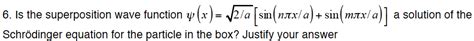 solved is the superposition wave function a solution of the