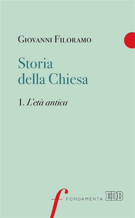 Storia della Chiesa 1 Storia della Chiesa 1 Letà antica ebook