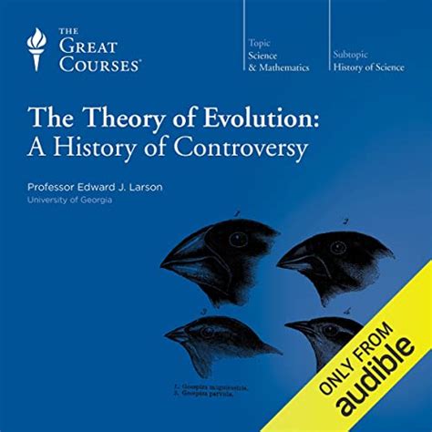 The Theory Of Evolution A History Of Controversy By Edward J Larson
