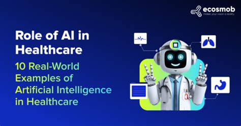 Ai In Healthcare 10 Transformative Real World Examples