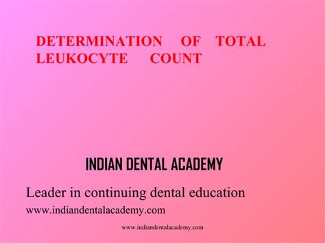 Determination Of Total Leukocyte Count Certified Fixed Orthodontic