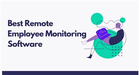 Maximizing Productivity The Best Remote Employee Monitoring Software