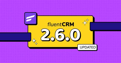 Fluentcrm More Features Improved Integrations And More