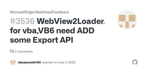 Webview2loader Dll For Vba Vb6 Need Add Some Export Api · Issue 3536