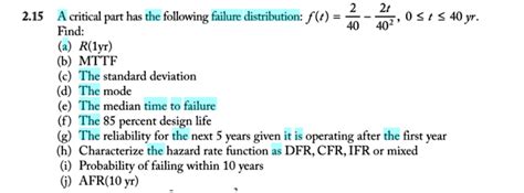 T A Critical Part Has The Following Failure Distribution F T T