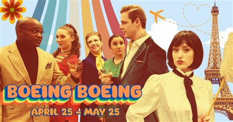 Win Tickets 90 Boeing Boeing Experience Theatre Project