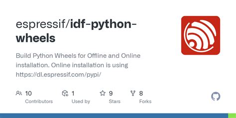 GitHub Espressif Idf Python Wheels Build Python Wheels For Offline And Online Installation
