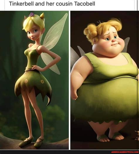 Tinkerbell And Her Cousin Tacobell Americas Best Pics And Videos
