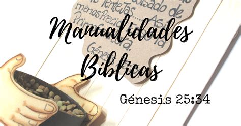 Escuela De Manualidades Bezaleel Manualidades Bíblicas Esaú Pierde Su