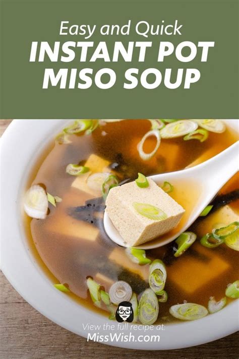 Must Try Instant Pot Miso Soup Easy And Quick Miss Wish