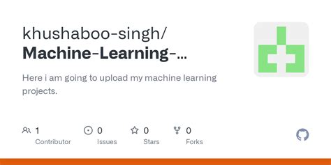 GitHub Khushaboo Singh Machine Learning Models Here I Am Going To Upload My Machine Learning