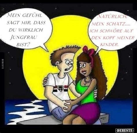 Mein Gefühl Sagt Mir Dass Du Wirklich Jungfrau Bist Natürlich Mein