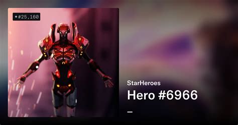 Hero 6966 Starheroes Opensea