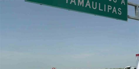 Las carreteras de Tamaulipas las más peligrosas de México Columna Digital