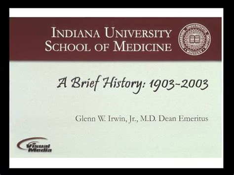 Indiana University School Of Medicine A Brief History 1903 2003
