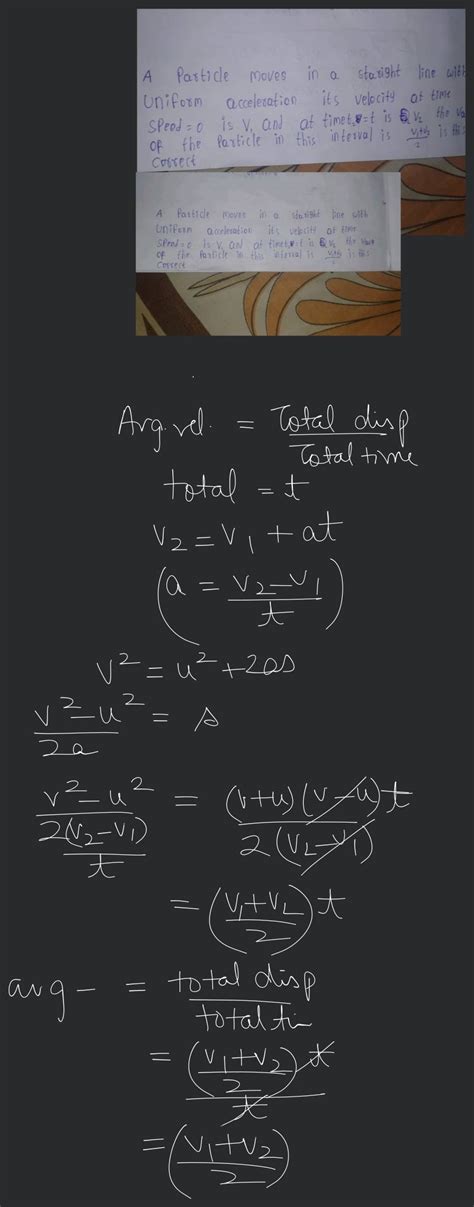 A Particle Moves In A Straight Line With Uniform Acceleration Its Veloci