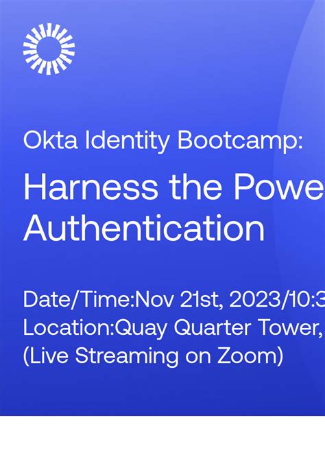 Okta Identity Bootcampharness The Power Of Passwordless Authentication