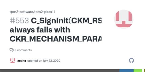 C Signinit Ckm Rsa Pkcs Pss Always Fails With Ckr Mechanism Param Invalid Issue Tpm