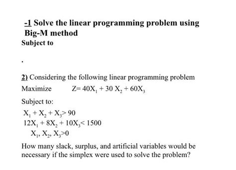 Solved 1 Solve The Linear Programming Problem Using Big M