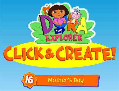 Dora The Explorer Click And Create 16 Mothers Day Play Online On