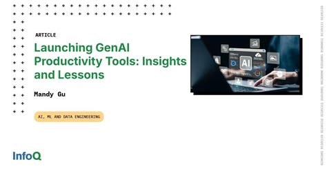 Genai Infoq Ai Llms Casestudy Infoq