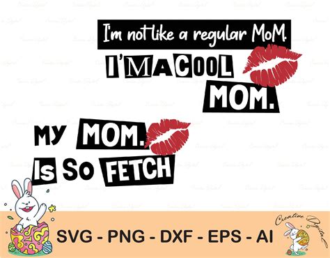 Cool Mom Im Not A Regular Mom Im A Cool Mom And My Mom Is S Inspire
