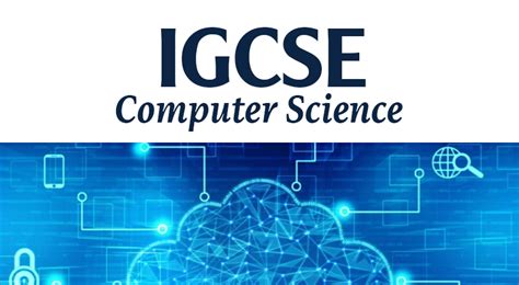 IGCSE Computer Science Intertu Education