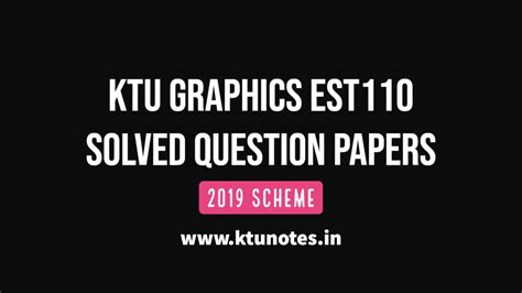 Ktu Engineering Graphics Est110 Solved Question Papers
