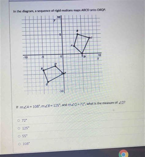 Solved In The Diagram A Sequence Of Rigid Motions Maps Abcd Onto Orqp