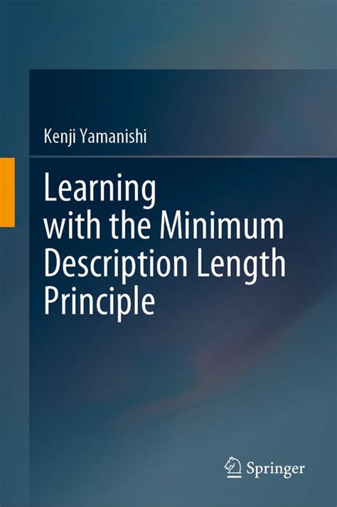 Learning With The Minimum Description Length Principle 9789819917891 Kenji Bol