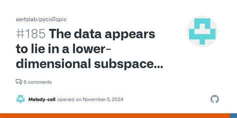 The Data Appears To Lie In A Lower Dimensional Subspace Of The Space · Issue 185 · Aertslab