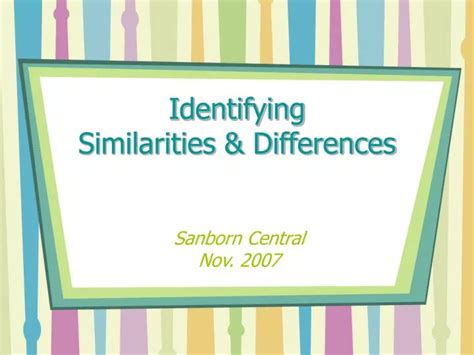 Ppt Identifying Similarities Differences Powerpoint Presentation