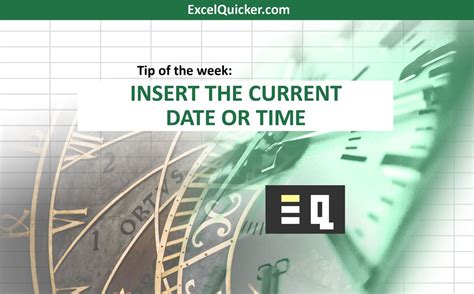 Insert The Current Date Or Time Excel Quicker