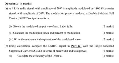 Solved Question 2 14 Marksl A A 4 KHz Audio Signal With Chegg