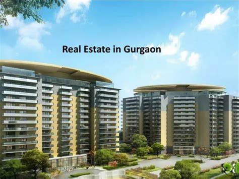 Ppt Best Real Estate Developer In Gurgaon Powerpoint Presentation
