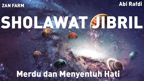 Sholawat Jibril Merdu Menyentuh Hati 1 Jam Full YouTube