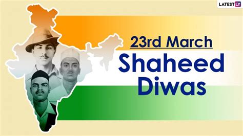 Shaheed Diwas 2024 Quotes And Images Whatsapp Messages Photos And Hd