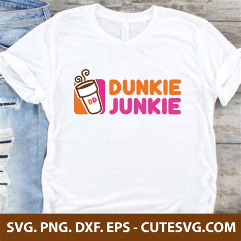 Dunkin Donuts Coffee Svg Dunkin Donuts Svg Dunkie Junkie Svg
