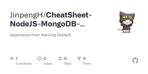 Github Jinpenghcheatsheet Nodejs Mongodb Express Experience From