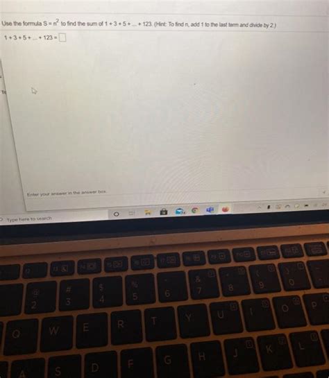 Solved Use The Formula S N To Find The Sum Of 1