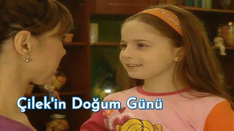 Çilekin Doğum Günü Partisi Sihirli Annem Youtube