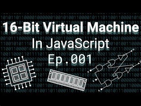 free video 16 bit virtual machine in javascript from youtube class