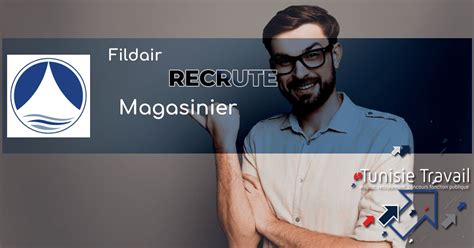 Tunisietravail On Linkedin Fildair Recrute Magasinier