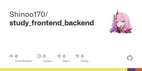 GitHub Shinoo170 Study Frontend Backend