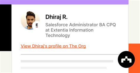 Dhiraj R Salesforce Administrator Ba Cpq At Extentia Information Technology The Org