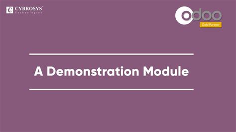A Demonstration Module In Odoo Odoo 14 Functional Tutorial Youtube